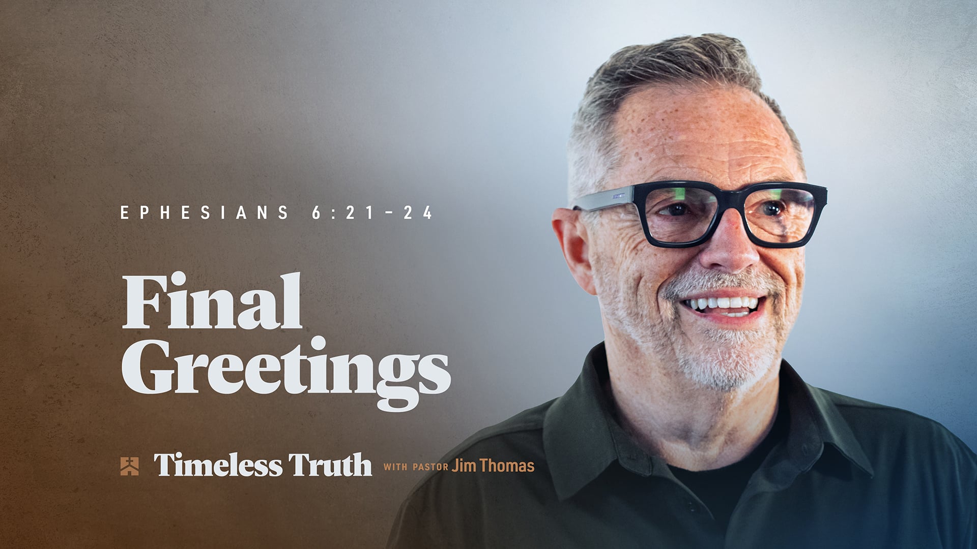 Final Greetings: Ephesians 6:21-24 - The Village Chapel