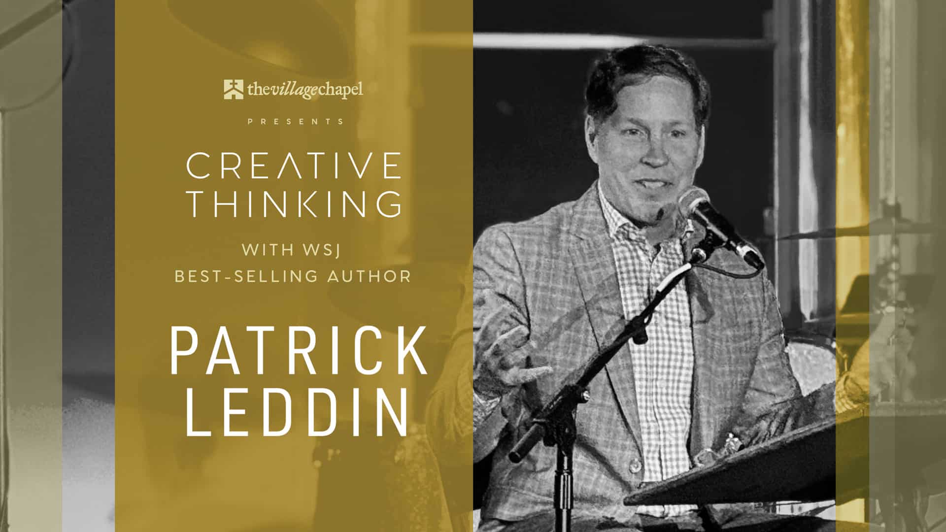 An Evening with Author Patrick Leddin - The Village Chapel