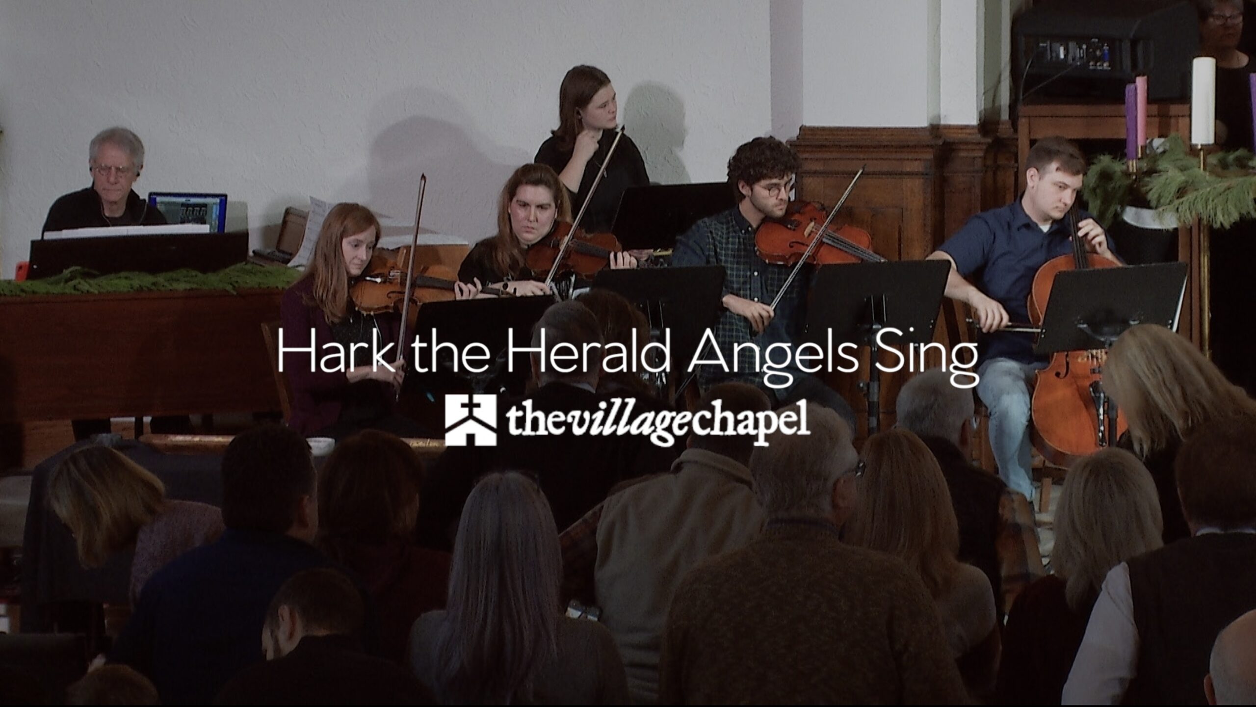 Hark the Herald Angels Sing - The Village Chapel