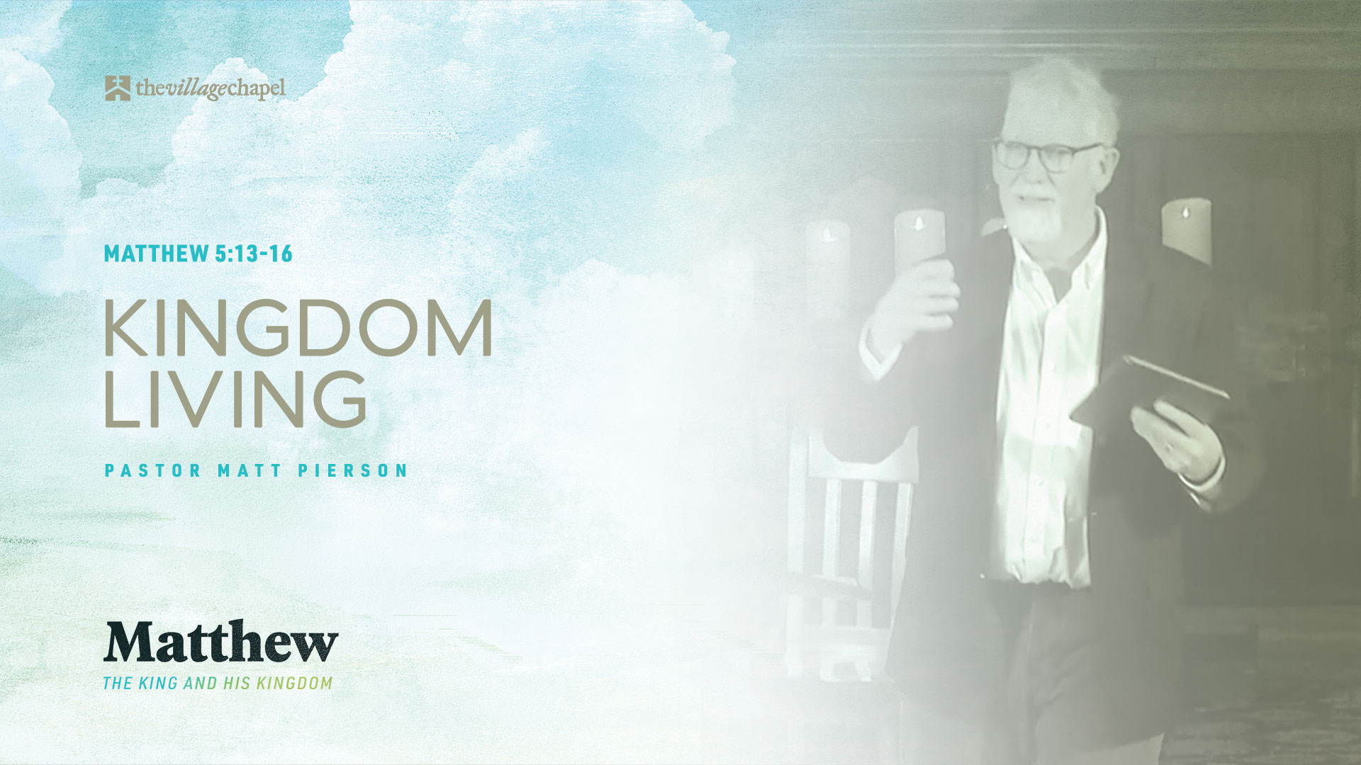 Matthew 5:13-16 - The Village Chapel