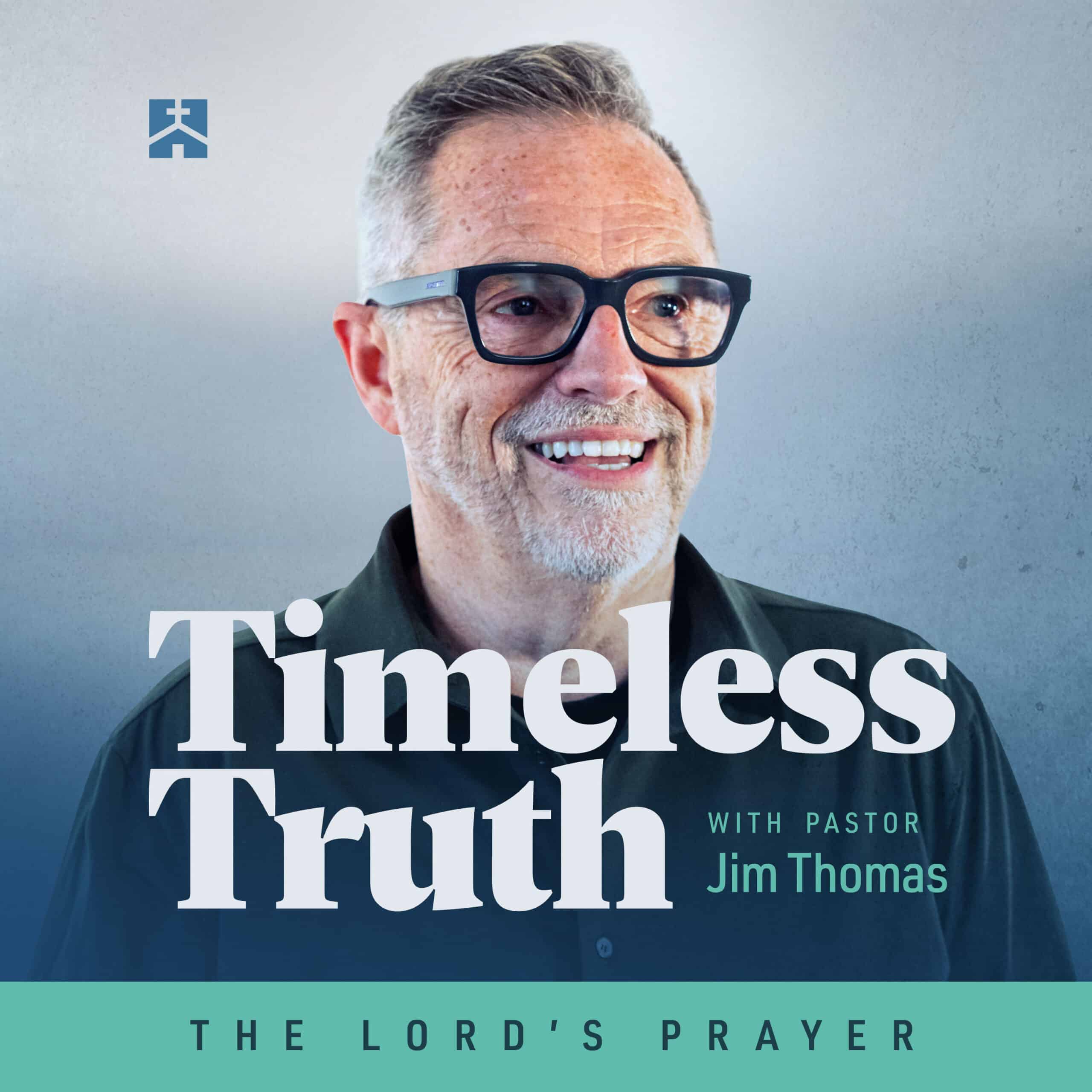 Timeless Truth with Pastor Jim - The Village Chapel