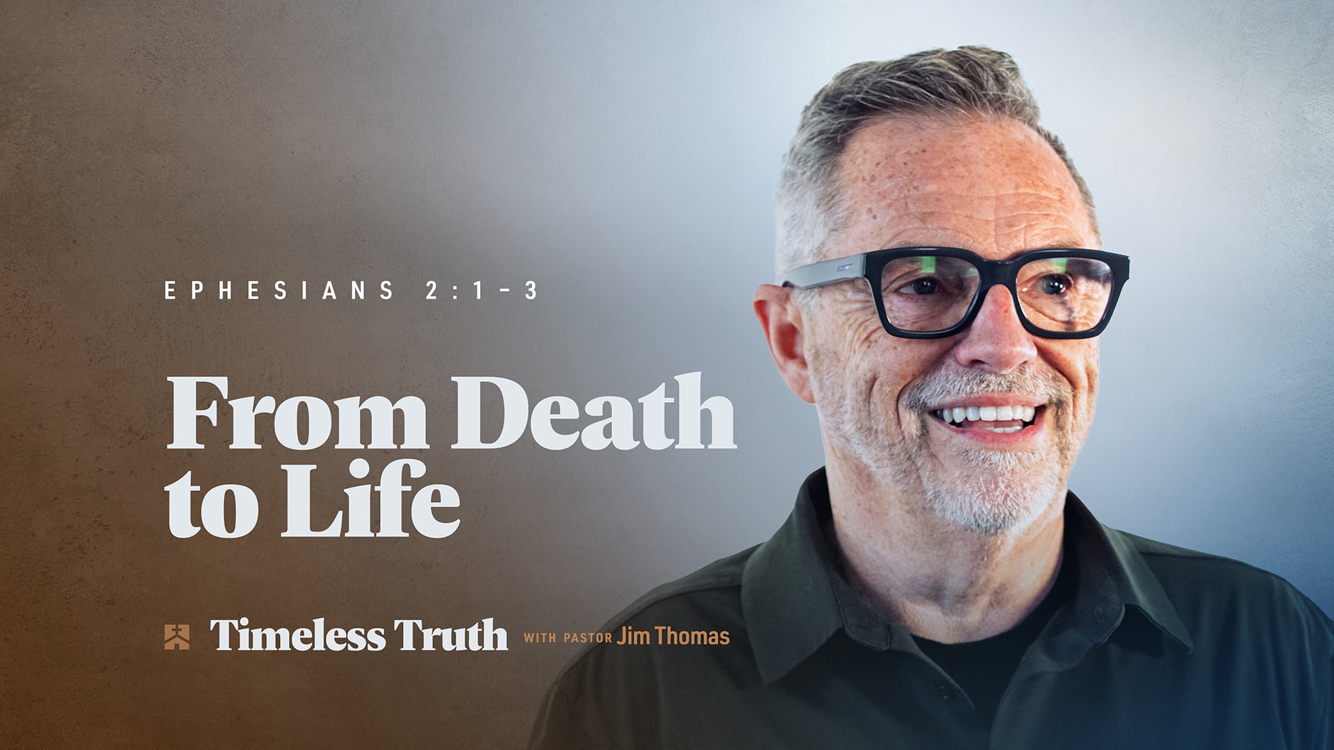 From Death to Life: Ephesians 2:1-3 - The Village Chapel