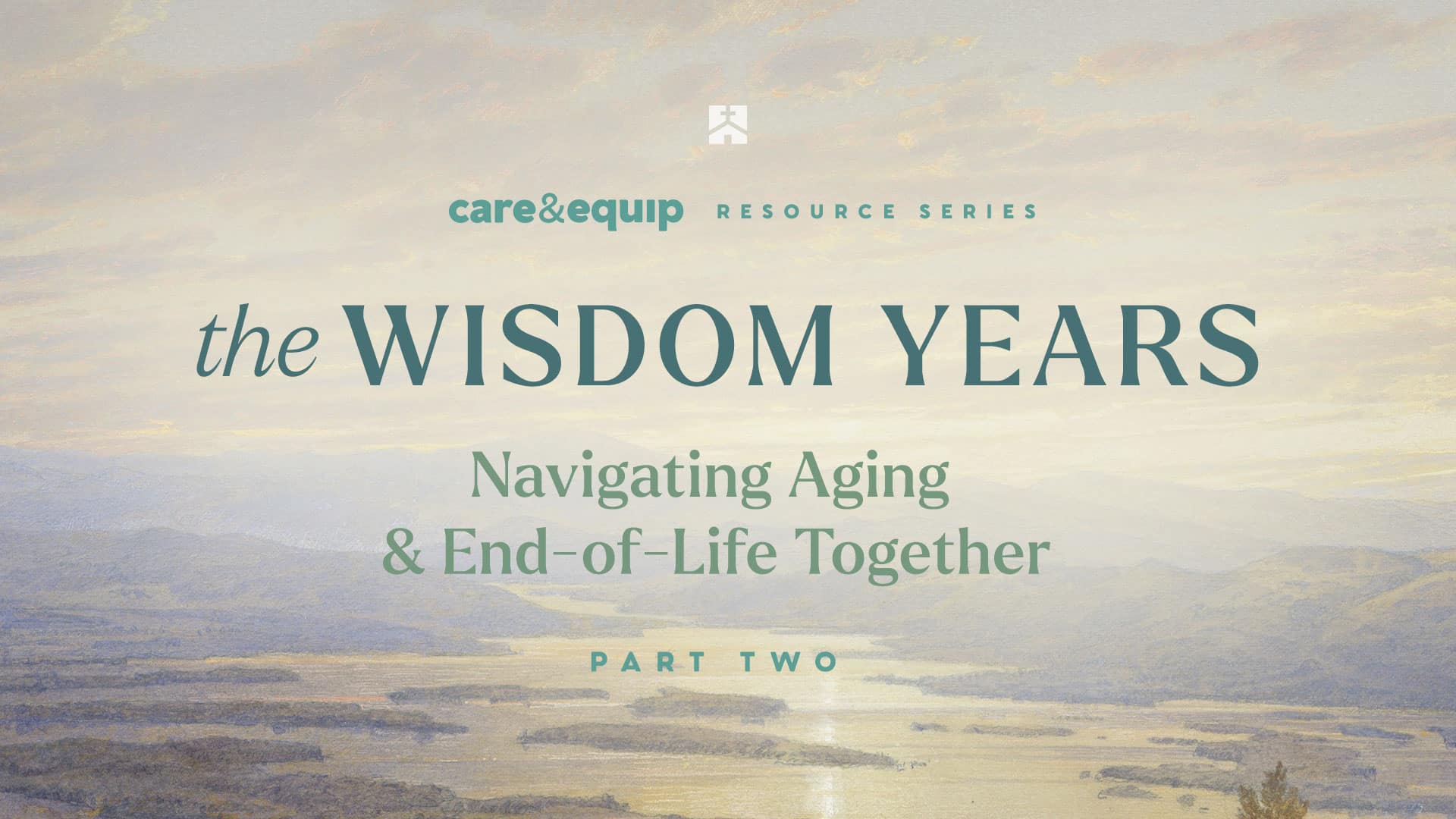 Part Two: Navigating Aging & End of Life Together - The Village Chapel